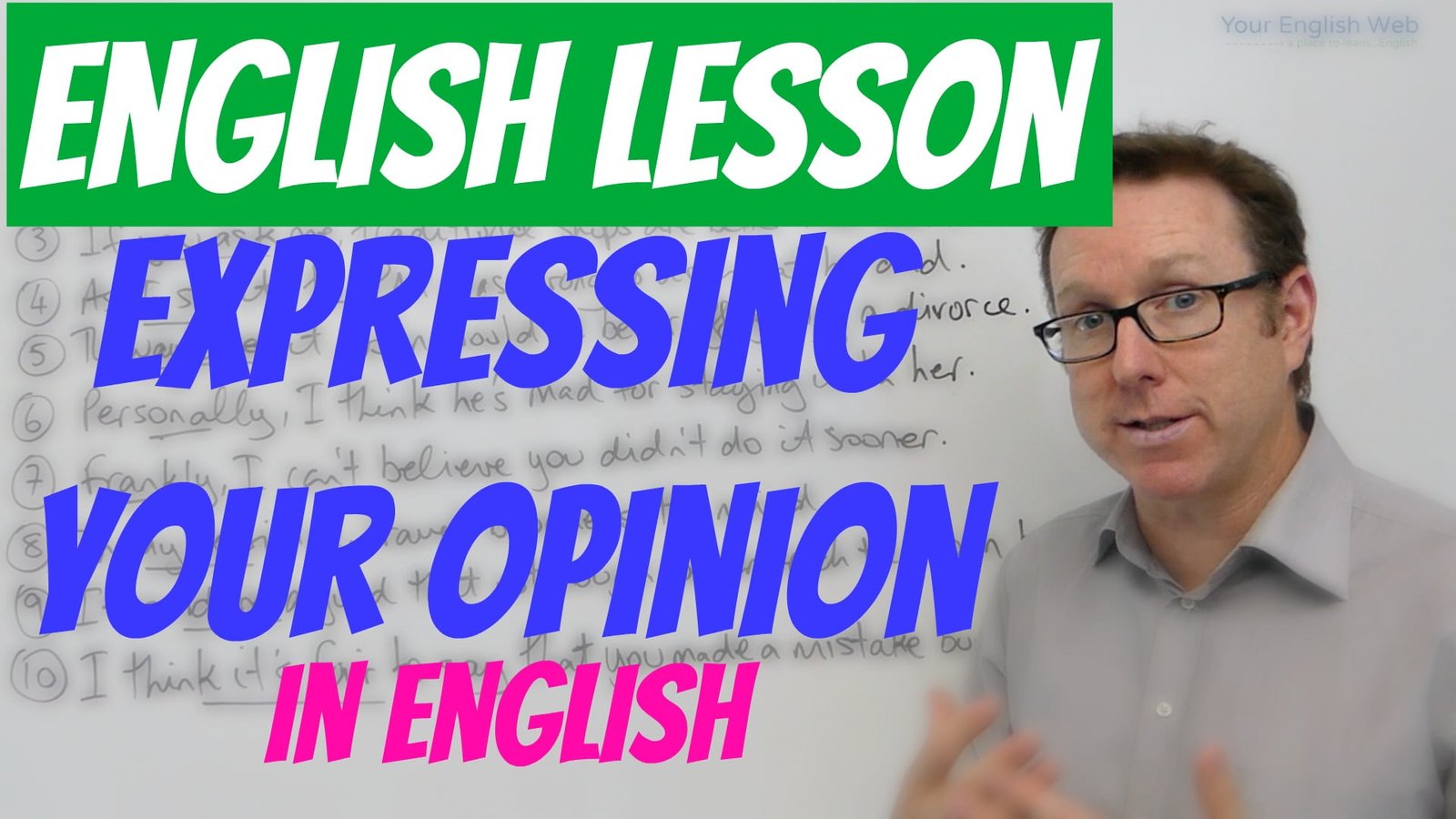 Expressing opinion in English - Your English Web